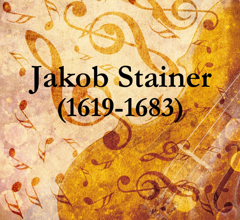 Einige Instrumente Jakob Stainers › Jakob Stainer (1617-1683) Einige Instrumente Jakob Stainers › Jakob Stainer (1617-1683)
